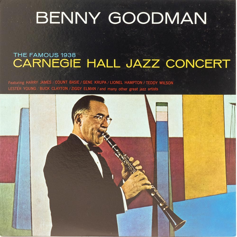 Benny Goodman - The Famous 1938 Carnegie Hall Jazz Concert - Raw Music ...