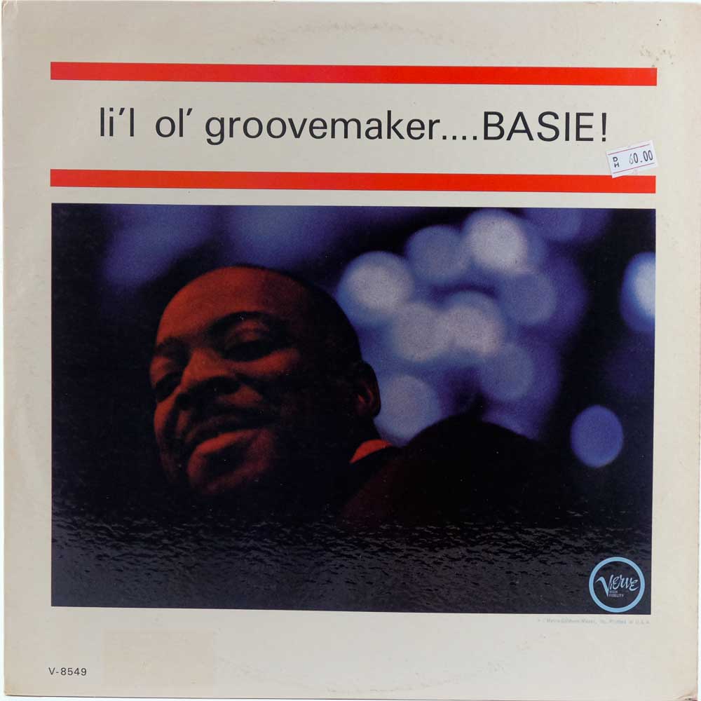 Count Basie Orchestra - Li'l Ol' Groovemaker... Basie! - Raw Music Store