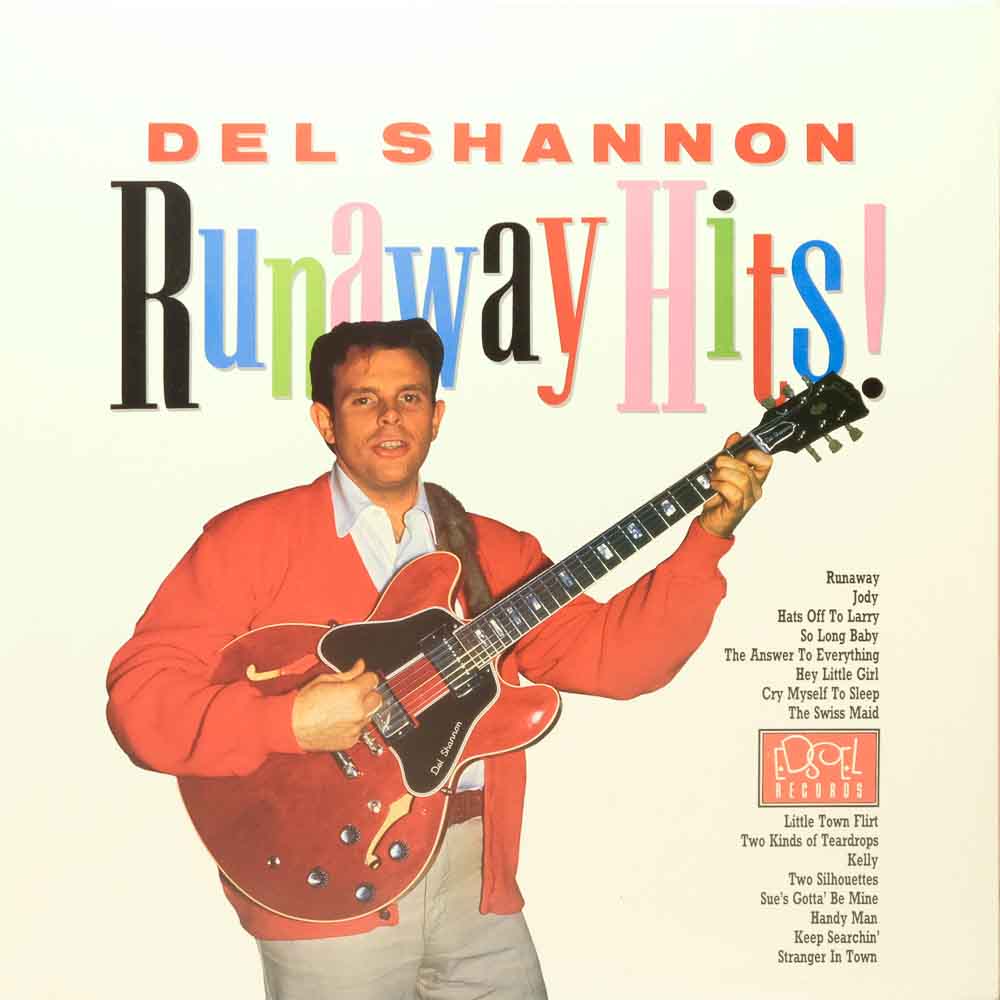 Del Shannon - Runaway Hits - Raw Music Store