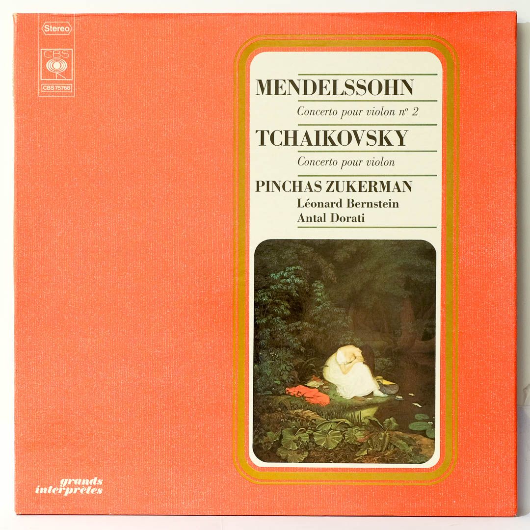 Felix Mendelssohn-Bartholdy / Pyotr Ilyich Tchaikovsky - Pinchas Zukerman - Leonard Bernstein ...