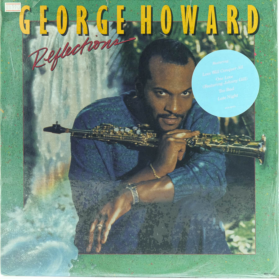 George Howard - Reflections - Raw Music Store