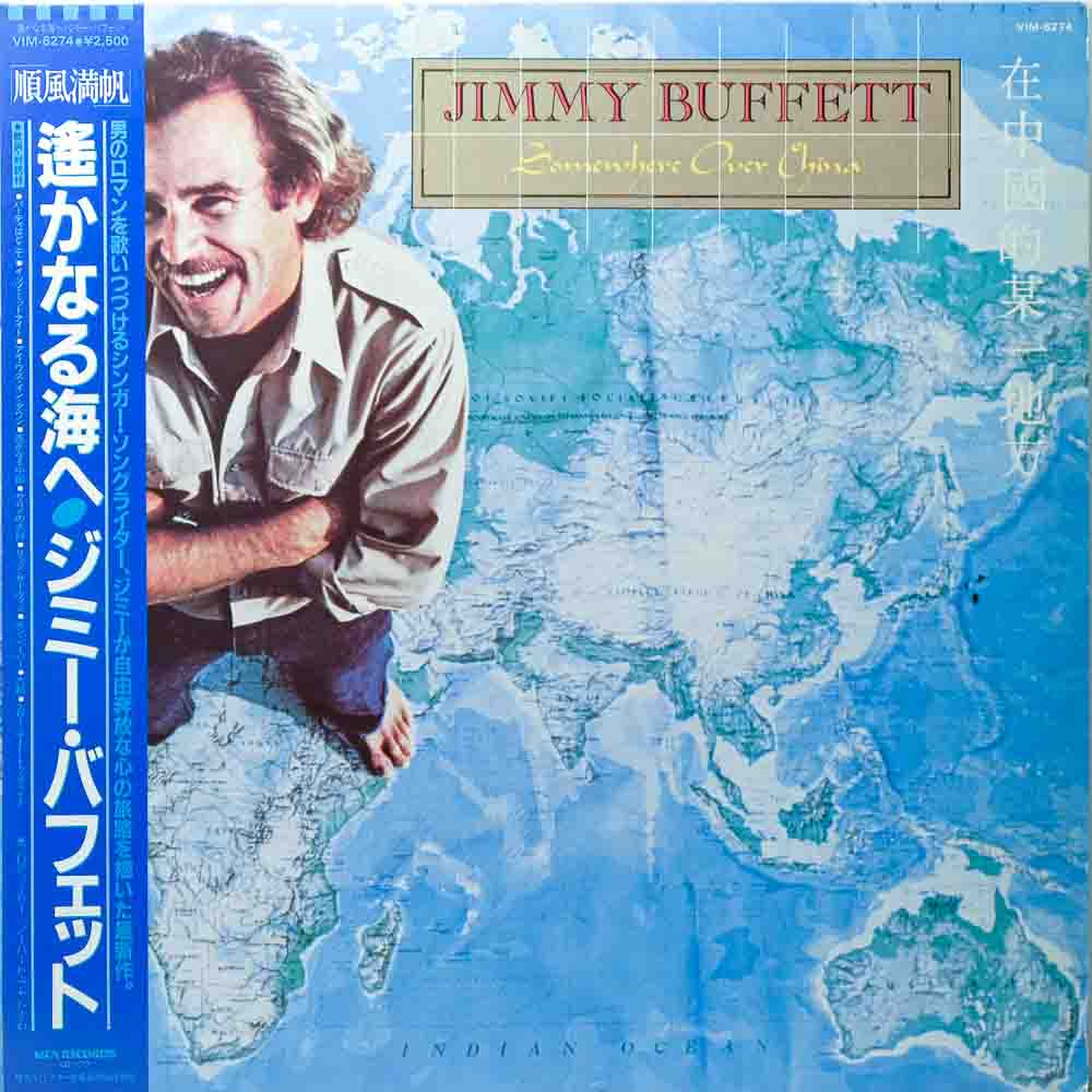 Jimmy Buffett - Somewhere Over China - Raw Music Store