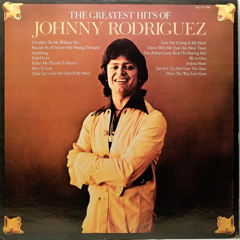 Johnny Rodriguez - The Greatest Hits Of Johnny Rodriguez - Raw Music Store
