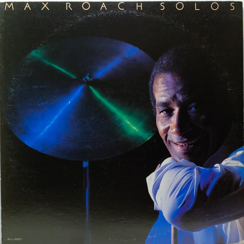 Max Roach - Solos - Raw Music Store