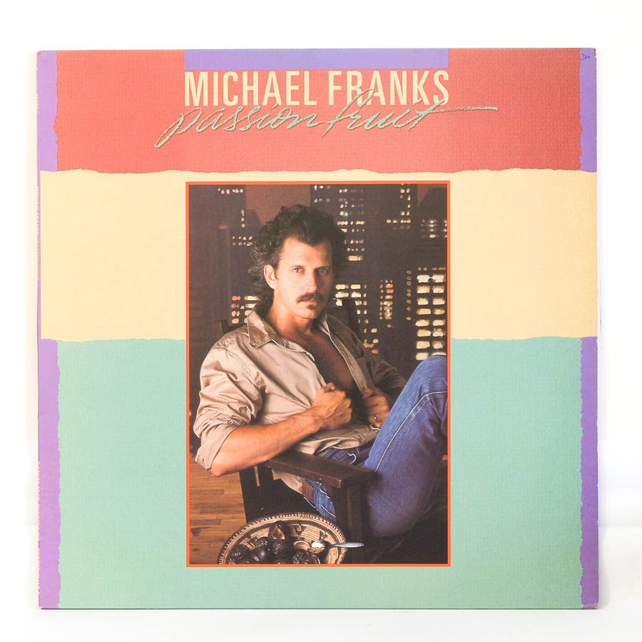 Michael Franks - Passionfruit - Raw Music Store