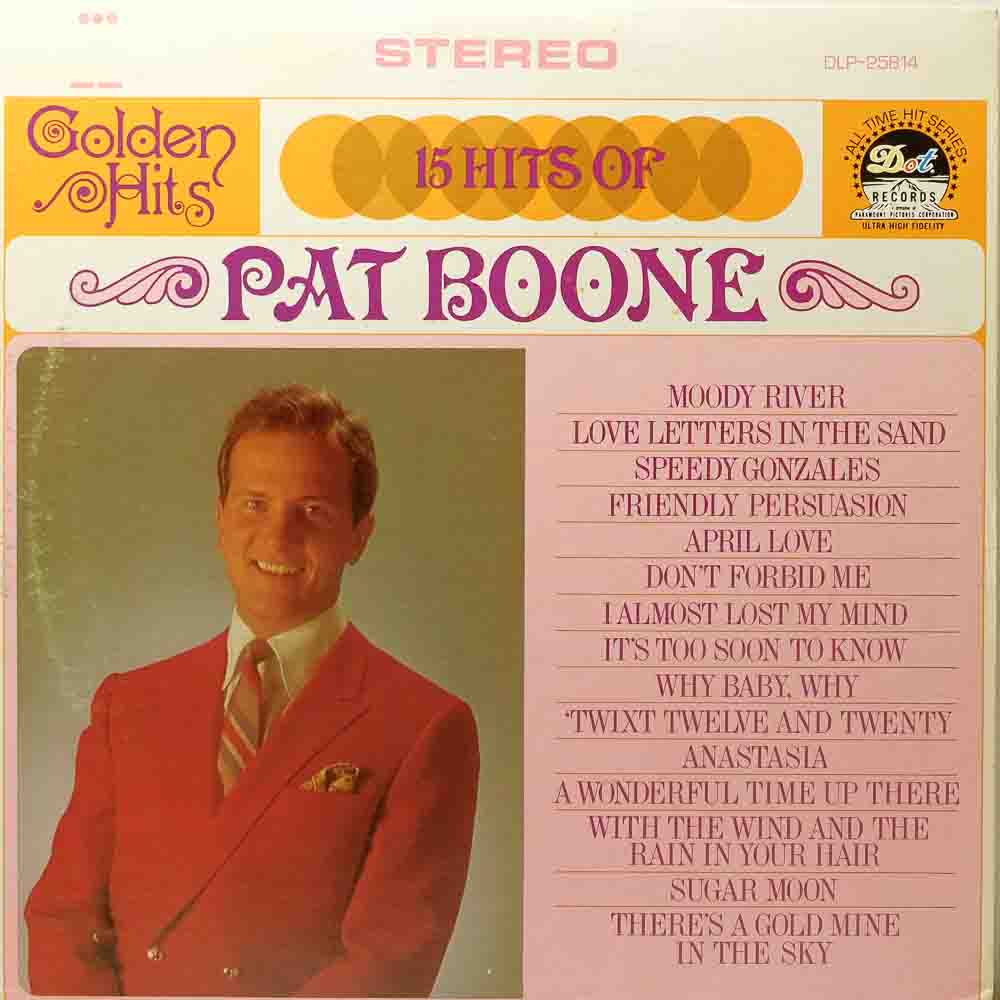 Pat Boone - Golden Hits - 15 Hits Of Pat Boone - Raw Music Store