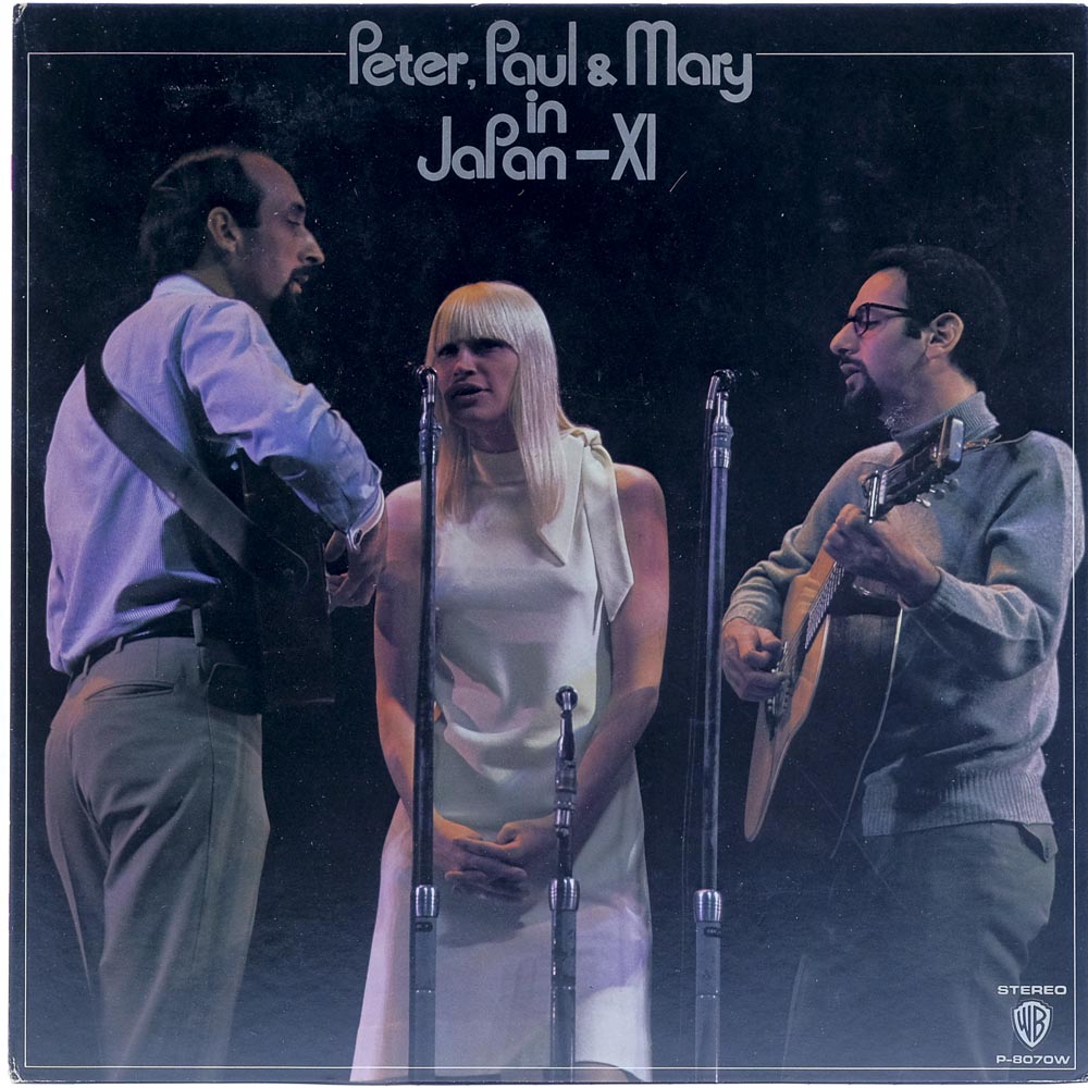 Peter, Paul & Mary - Peter, Paul & Mary in Japan - XI - Raw Music Store