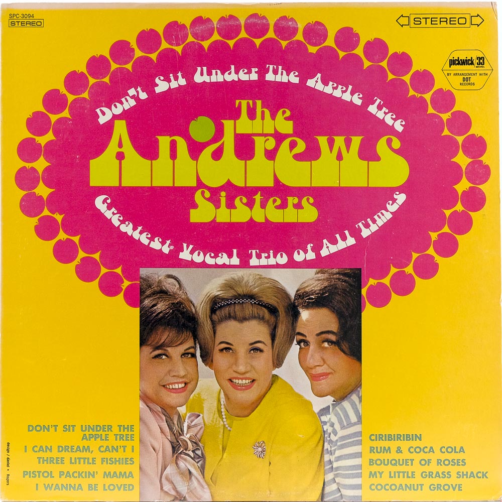 The Andrews Sisters - Don't Sit Under The Apple Tree - Raw Music Store