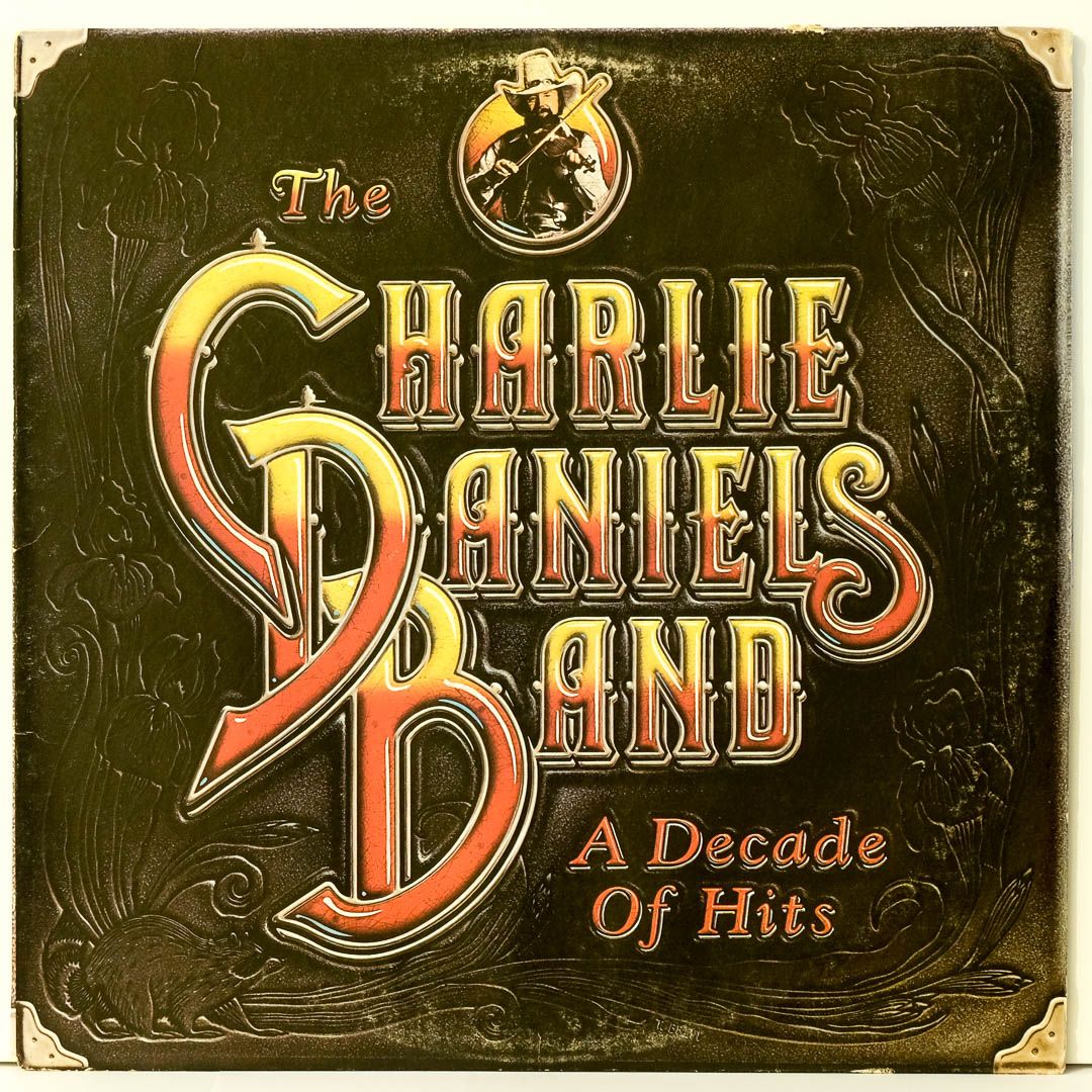 The Charlie Daniels Band - A Decade Of Hits - Raw Music Store