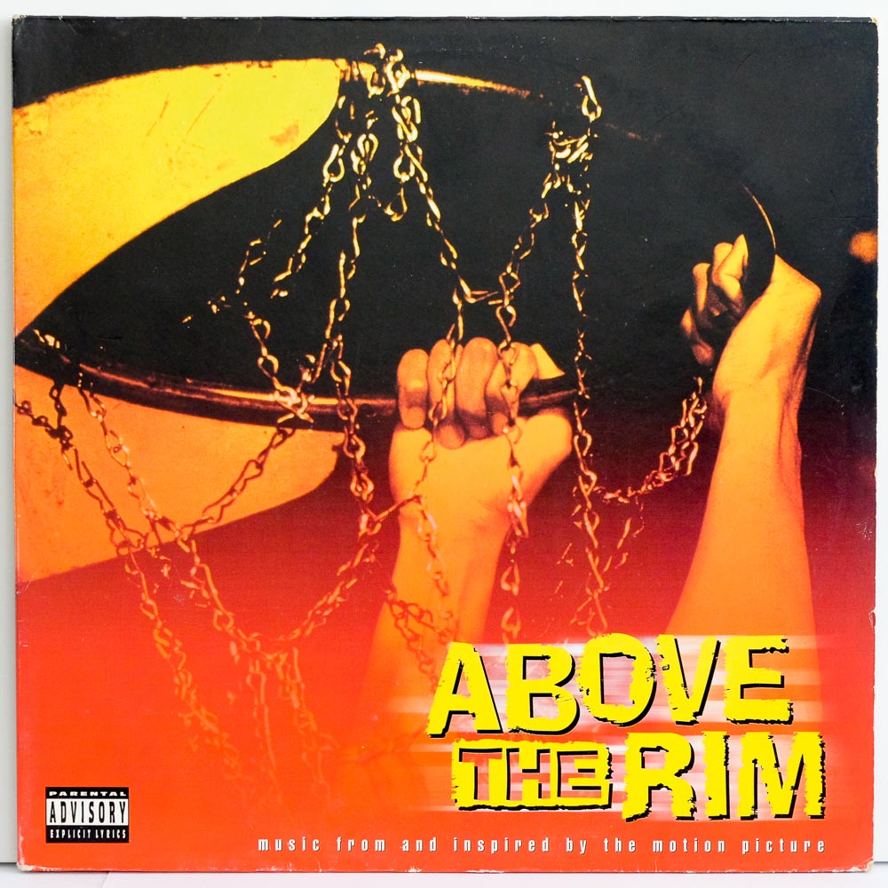 Various - Above The Rim (Music From And Inspired By The Motion Picture ...